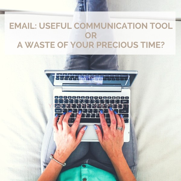 email: useful communication tool or a waste of your precious time ...
